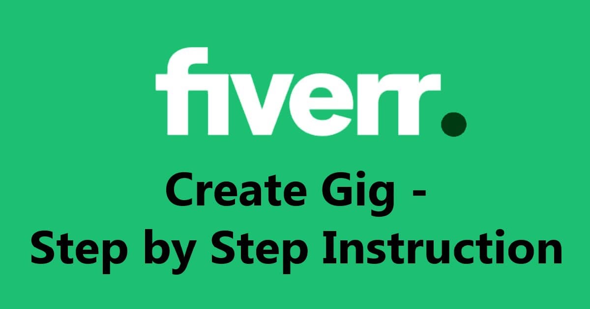 How to Create a Successful Fiverr Gig - Beginner's Guide